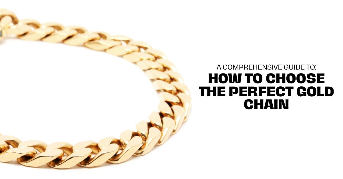 How to Choose the Perfect Gold Chain: A Comprehensive Guide – Exotic ...